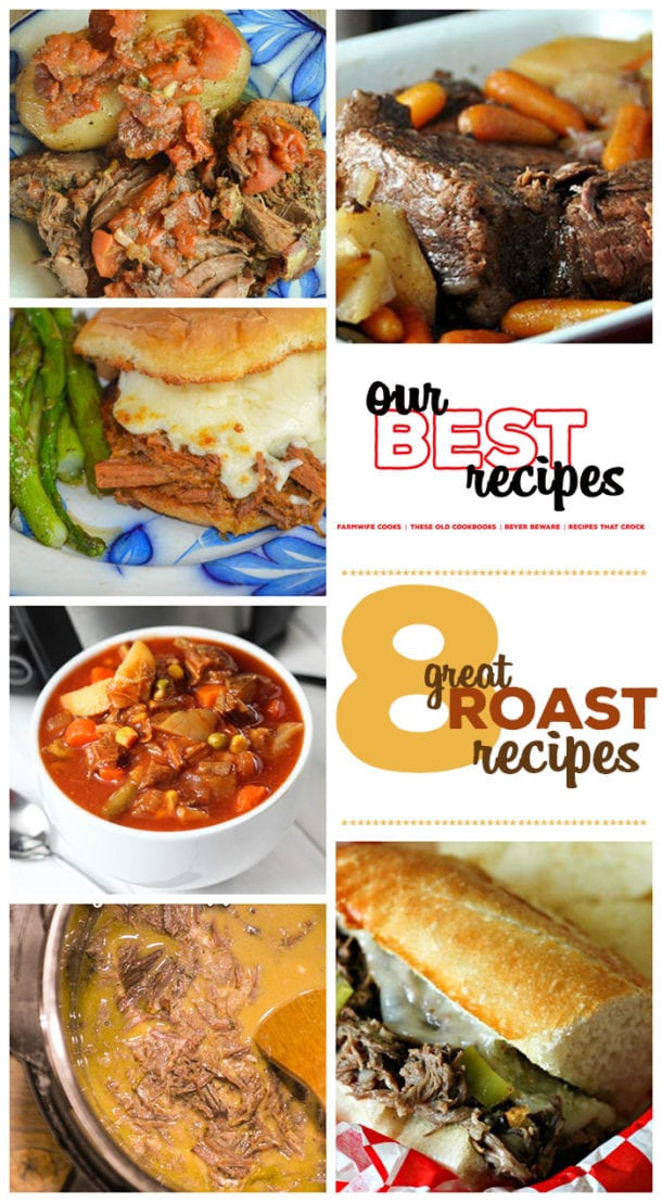 8 Great Roast Recipes (Our Best Recipes) - Recipes That Crock!
