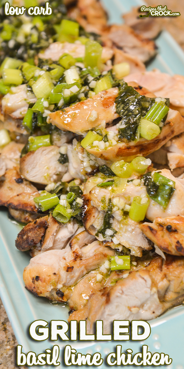 Grilled Basil Lime Chicken (Ninja Foodi Grill) - Recipes That Crock!