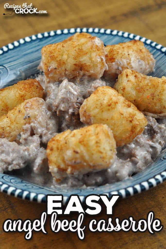 Easy Angel Beef Casserole (Oven Recipe) - Recipes That Crock!