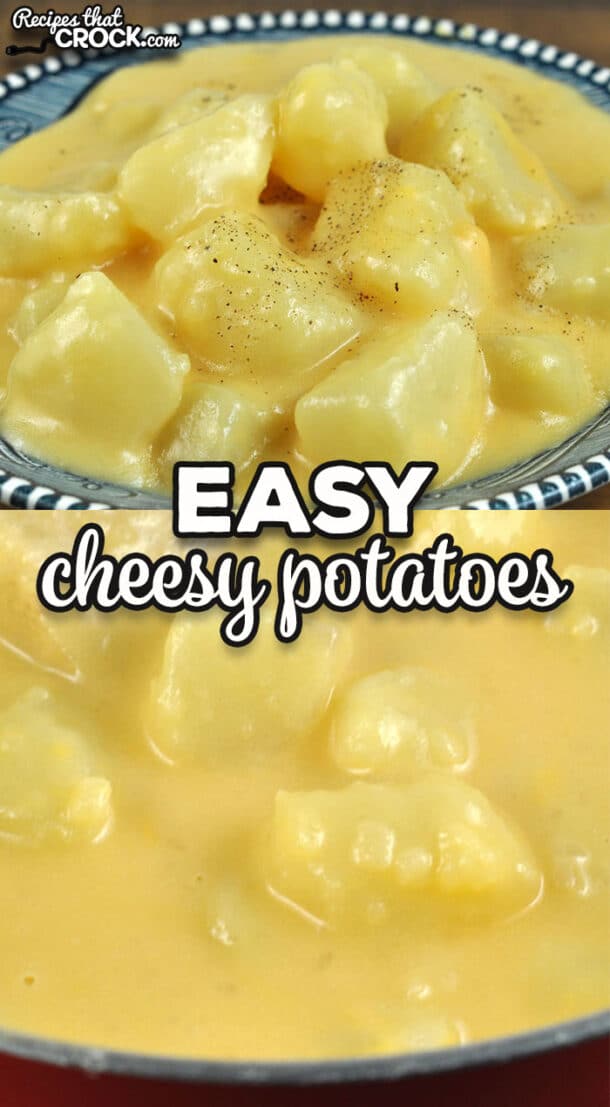 Easy Cheesy Potatoes (Stove Top Recipe) - Recipes That Crock!