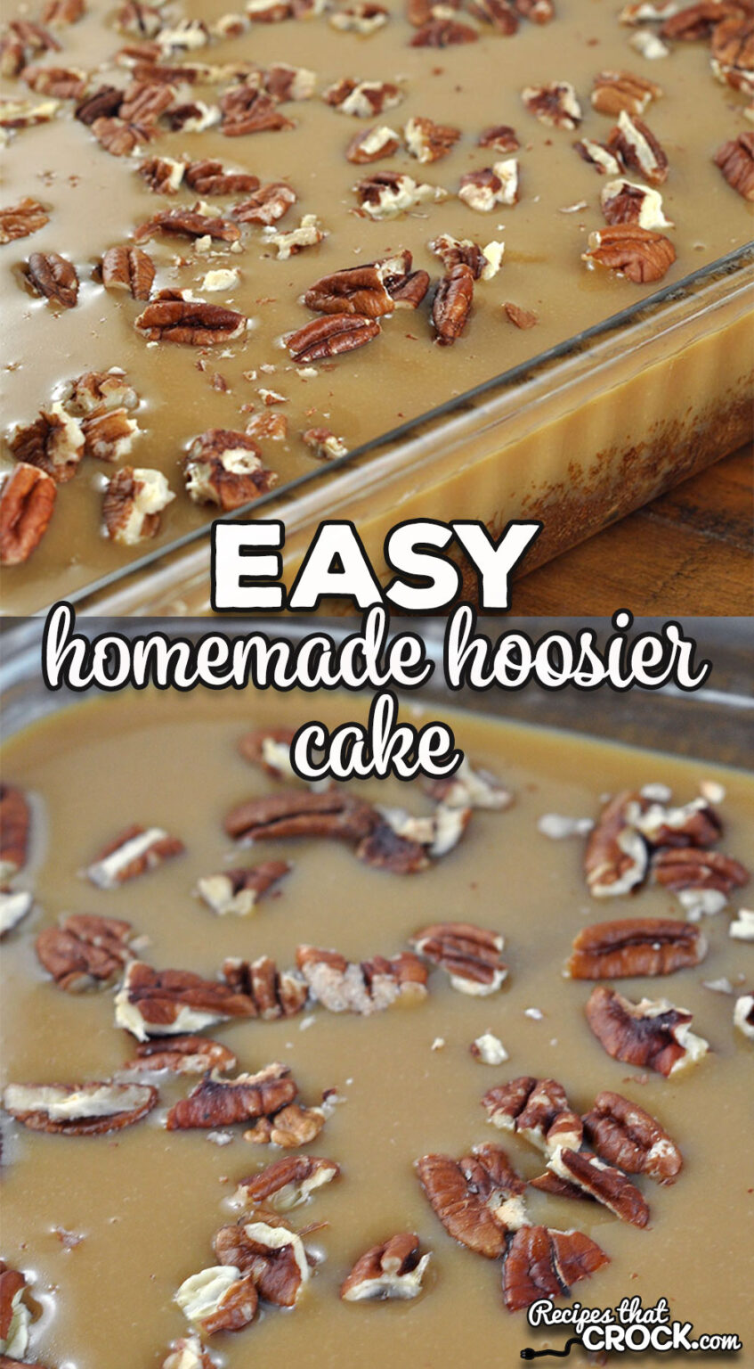 Easy Homemade Hoosier Cake - Recipes That Crock!